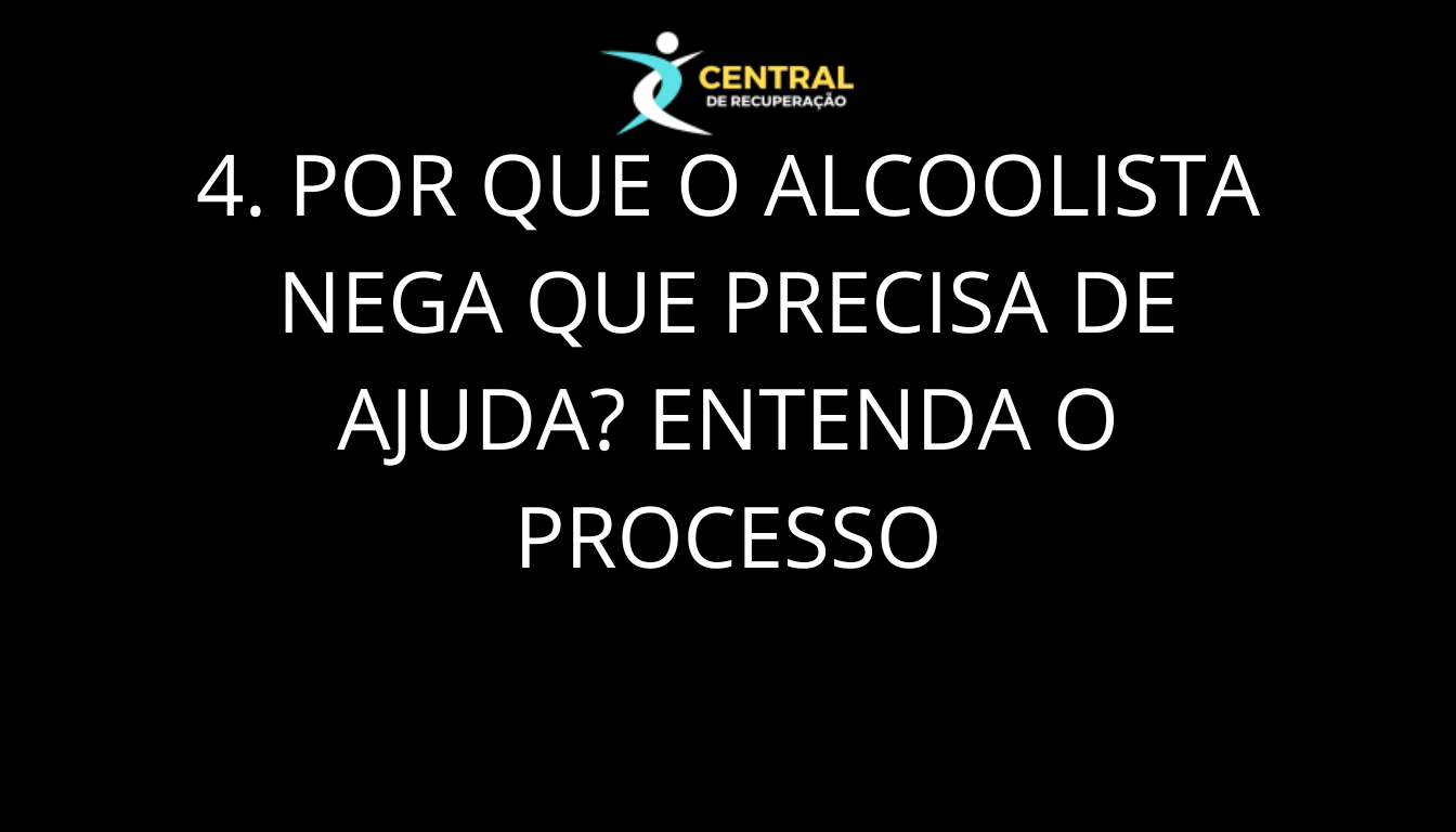 Por que o alcoolista nega que precisa de ajuda? Entenda o processo ...